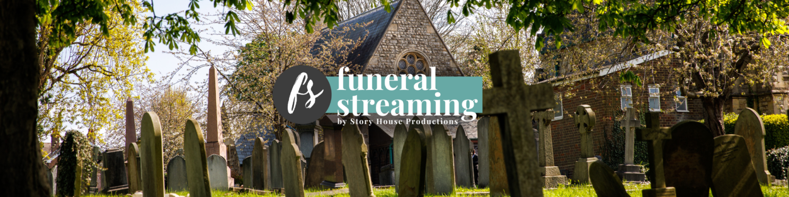 The Complete Guide To Funeral Live Streaming - Funeral Streaming